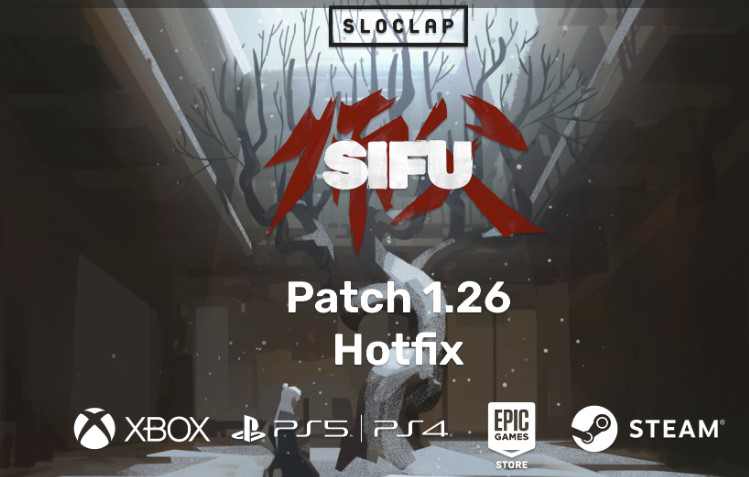 Sifu Update 1.26 Patch Notes (1.025.000) Sifu Update 1.26 Patch Notes (1.025.000)