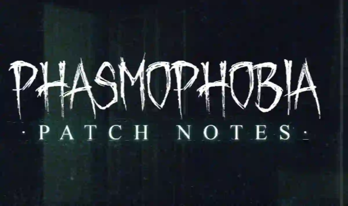 Phasmophobia Update 1.000.018 Patch Notes (v0.13.0.1)